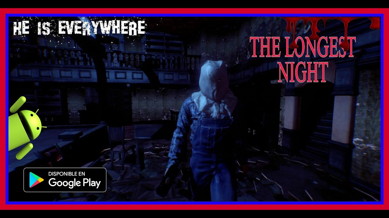 THE LONGEST NIGHT [ LA NOCHE MÁS LARGA ] FULL GAMEPLAY #horrorgaming ...