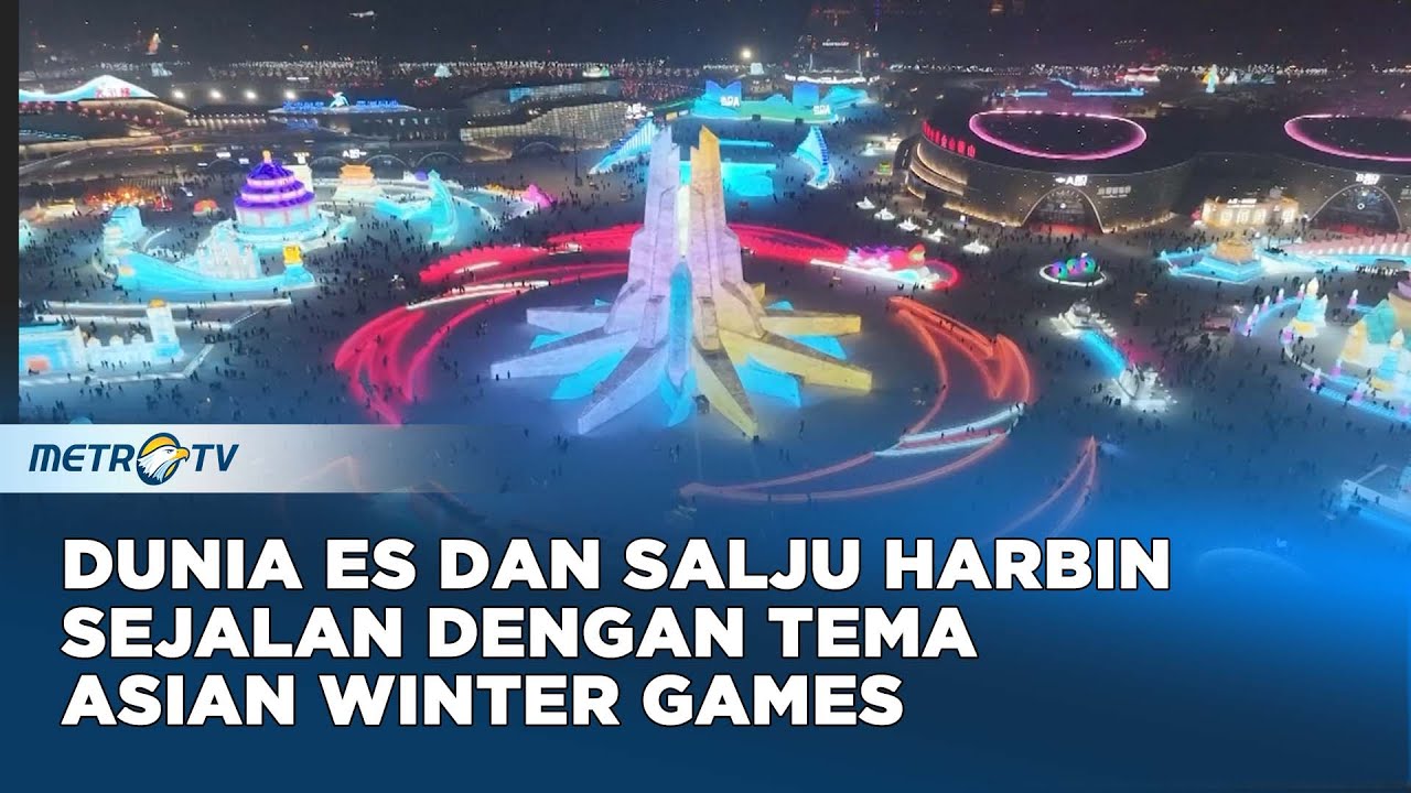 Dunia Es dan Salju Harbin Memamerkan Pesona Asian Winter Games - YouTube