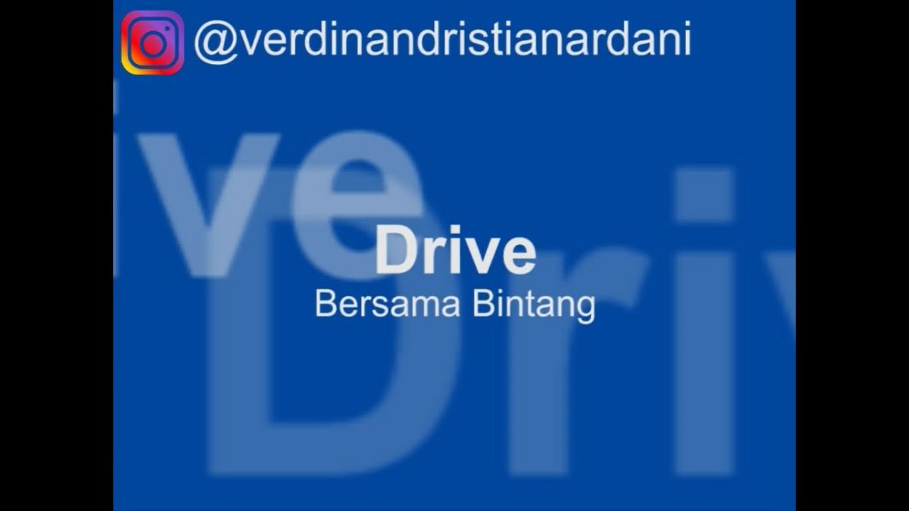 Drive - Bersama Bintang (Lyrics) - YouTube