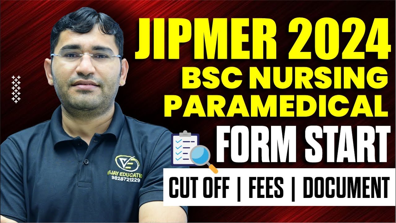 JIPMER BSC NURSING 2024 FORM START | JIPMER BSC NURSING APPLICATON FORM ...
