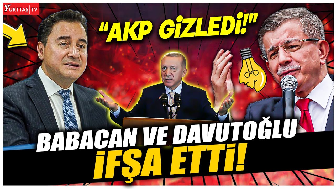 Ahmet Davutoğlu ve Ali Babacan'dan Erdoğan'ı Çılgına Çevirecek Sözler ...