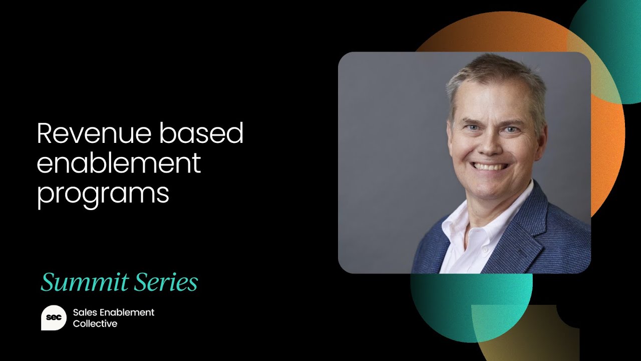 Revenue Based Enablement Programs | Sales Enablement Summit Las Vegas 2022 - YouTube