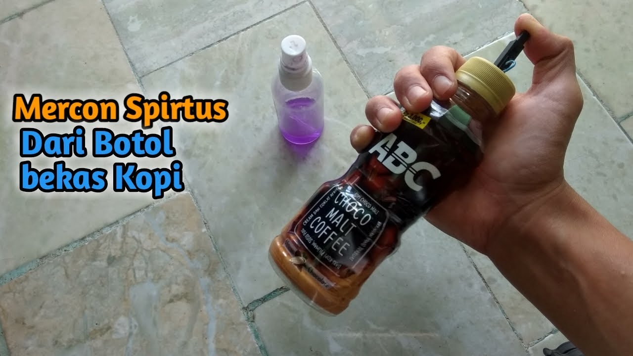 Membuat Mercon Spirtus Kecil Dari Botol Kopi - YouTube