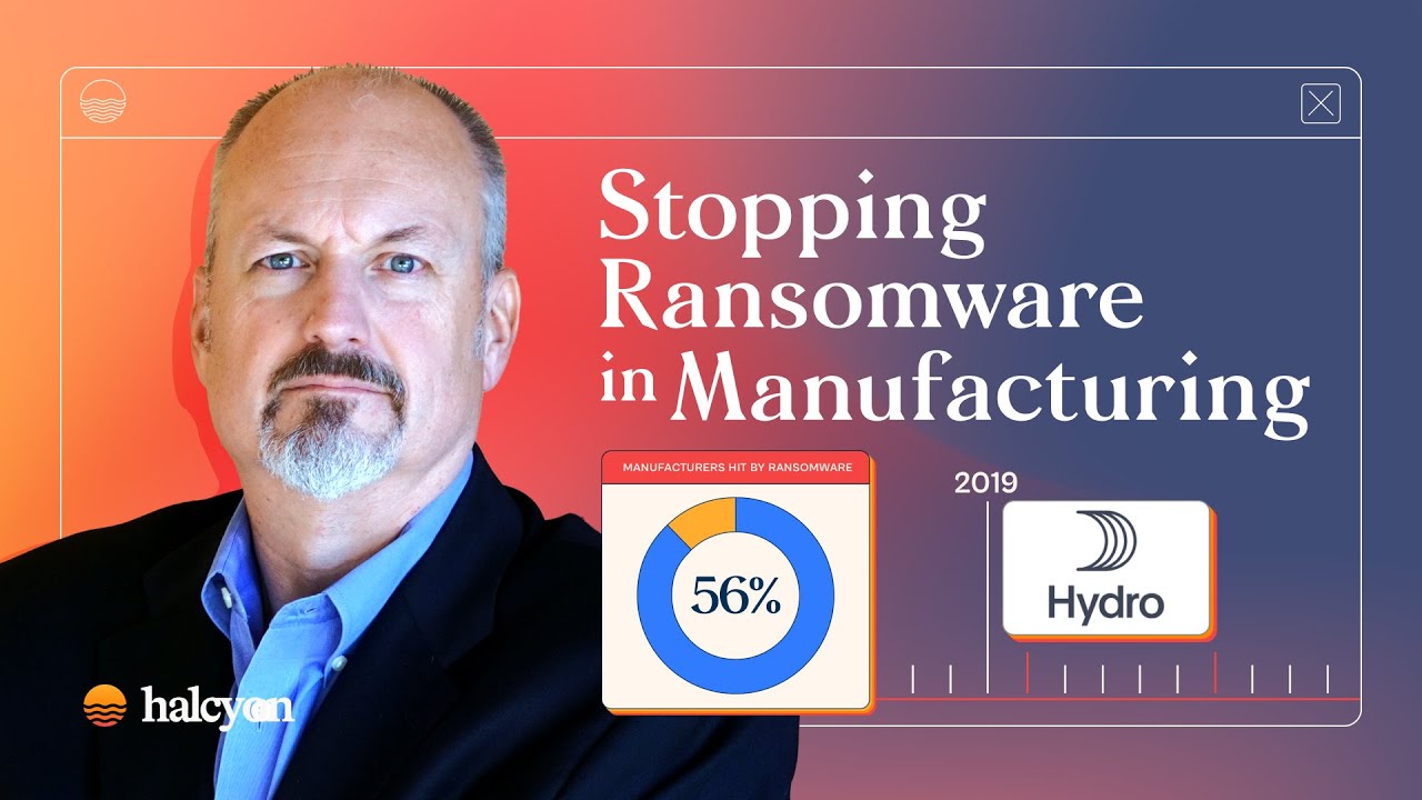 Defending Manufacturing Against Ransomware – the Halcyon Solution - YouTube