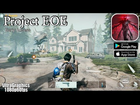 Project EOE| Gameplay Early Access UltraGraphics 1080p60fps + Download ...