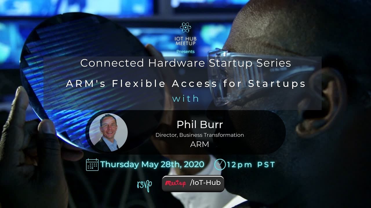 ARM's Flexible Access for Startups with Phil Burr - YouTube