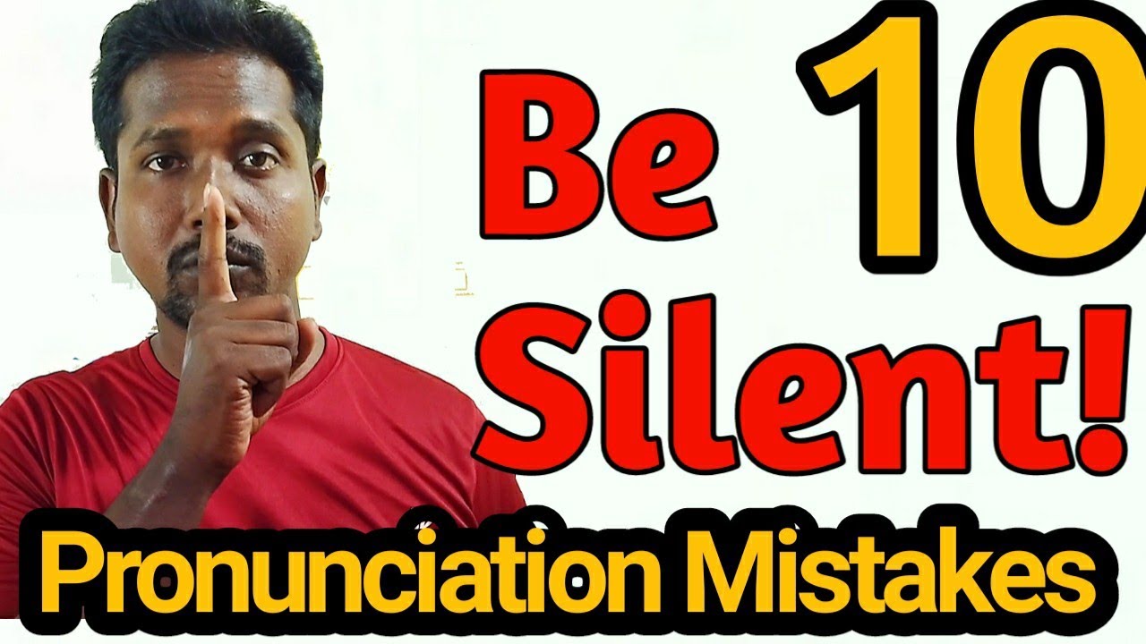 Be Silent Pronunciation Mistakes 10 YouTube be-silent-pronunciation-mistakes-10-youtube
