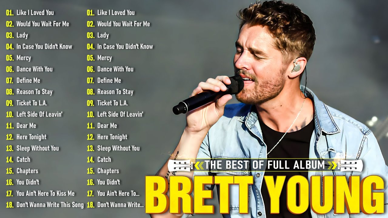 Brett Young's Greatest Hits Full Album 2024 - Best Country Songs Of ...