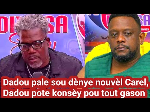 Dadou bay dènye detay sou Carel Pedre, Dadou pote konsèy pou nèg kap leve men sou fanm