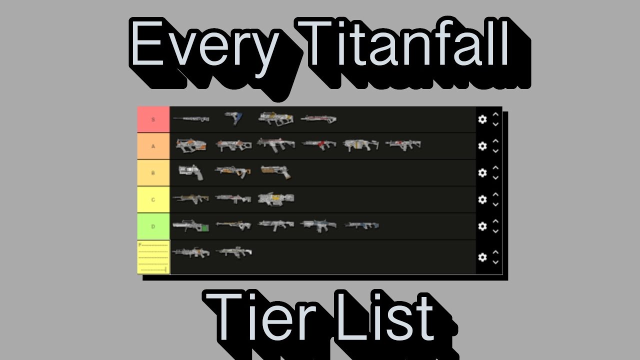Every Titanfall 2 Tier List - YouTube