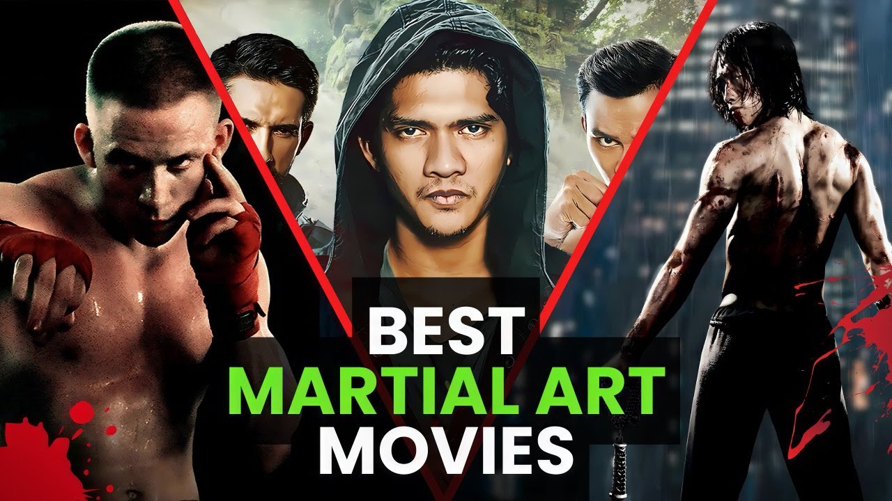 Top 7 MARTIAL ART Movies (Must-Watch) | Best Martial Art Movies - YouTube