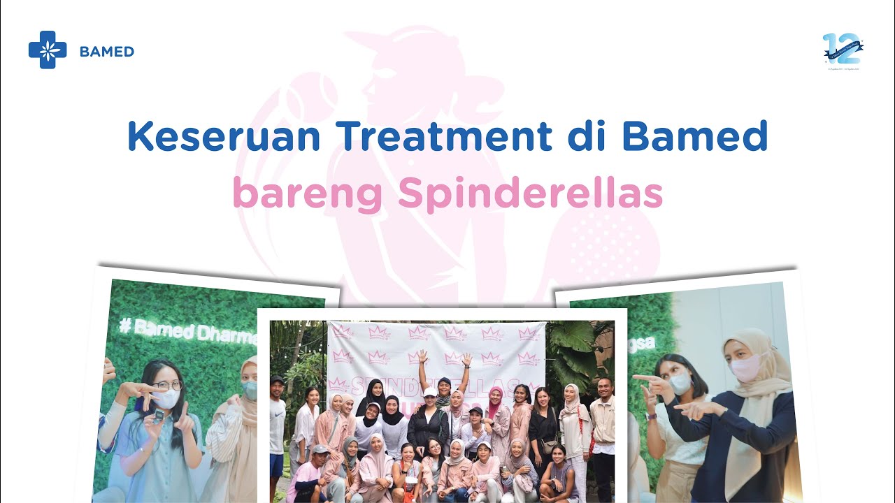Keseruan Treatment di Bamed bareng Spinderellas :) - YouTube