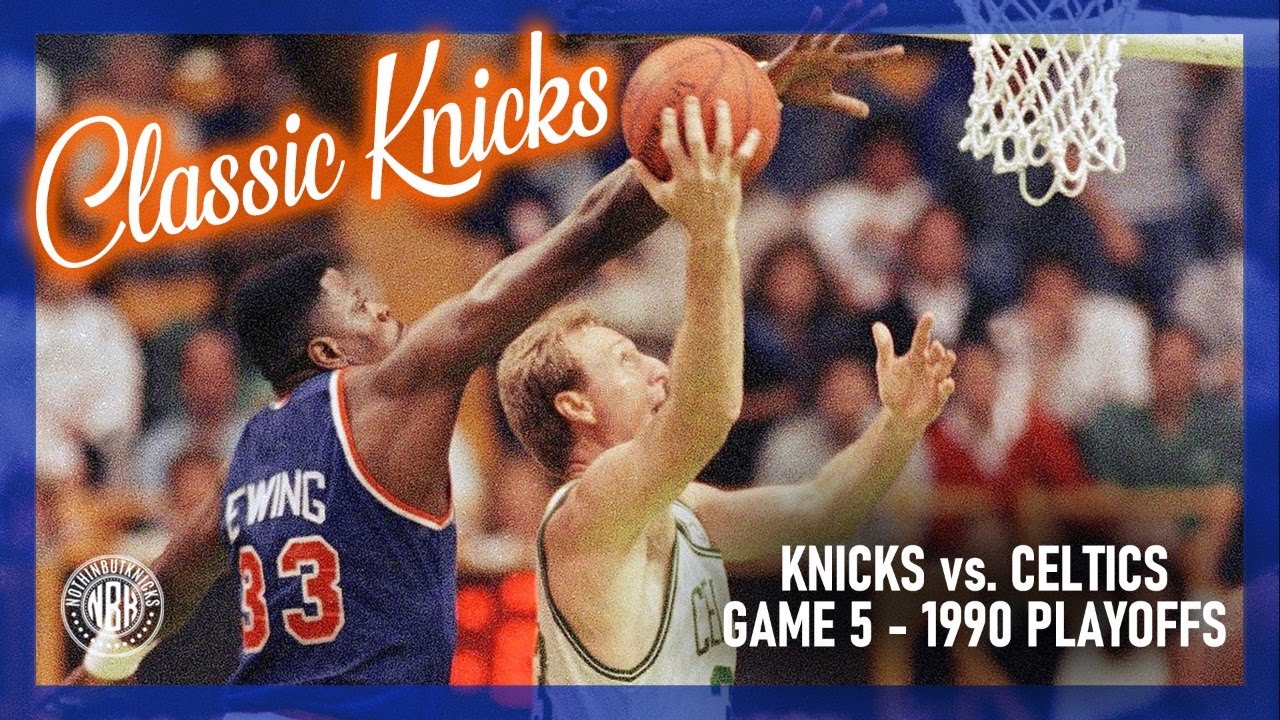 New York Knicks vs Boston Celtics | Game 5 - 1990 NBA Playoffs | Fans ...