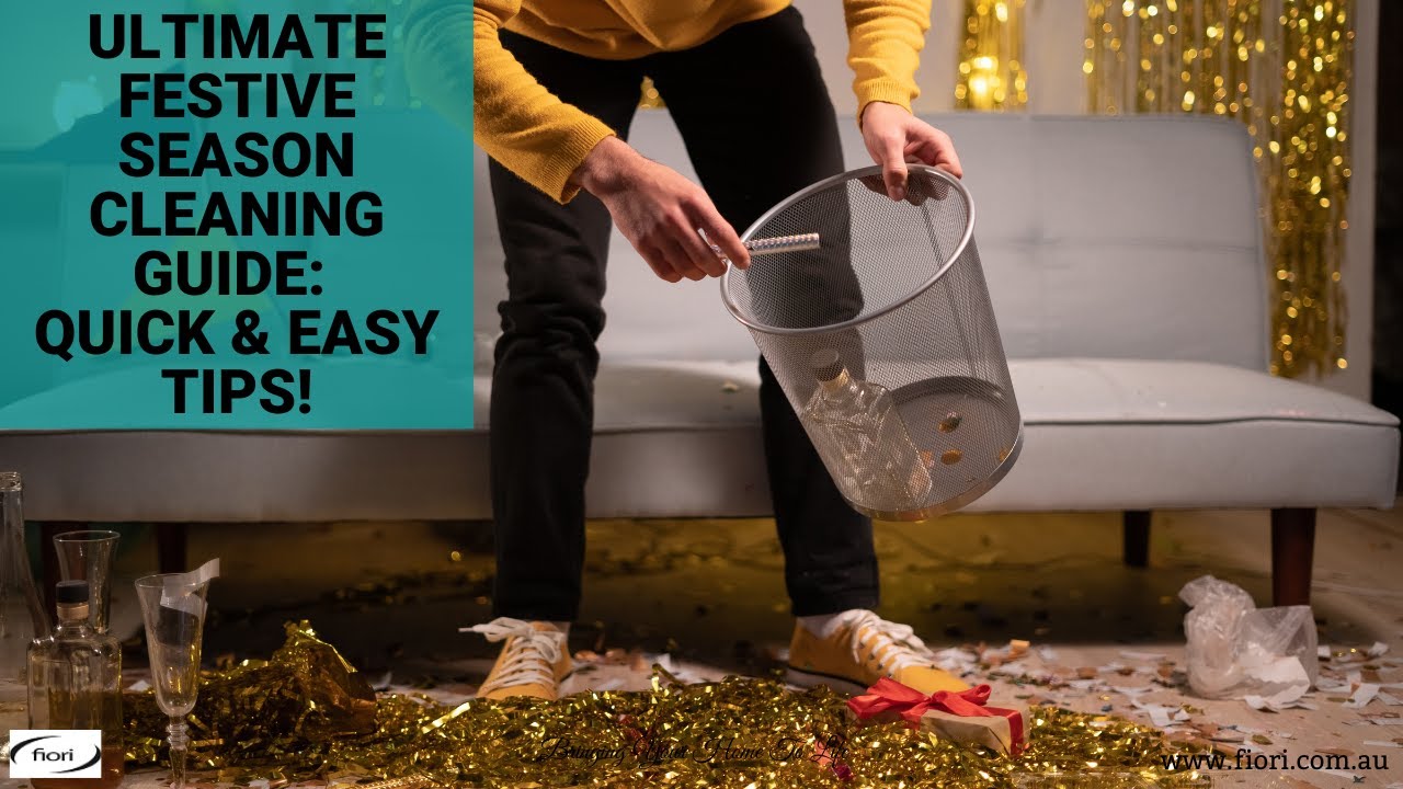 Ultimate Festive Season Cleaning Guide: Quick & Easy Tips! - YouTube