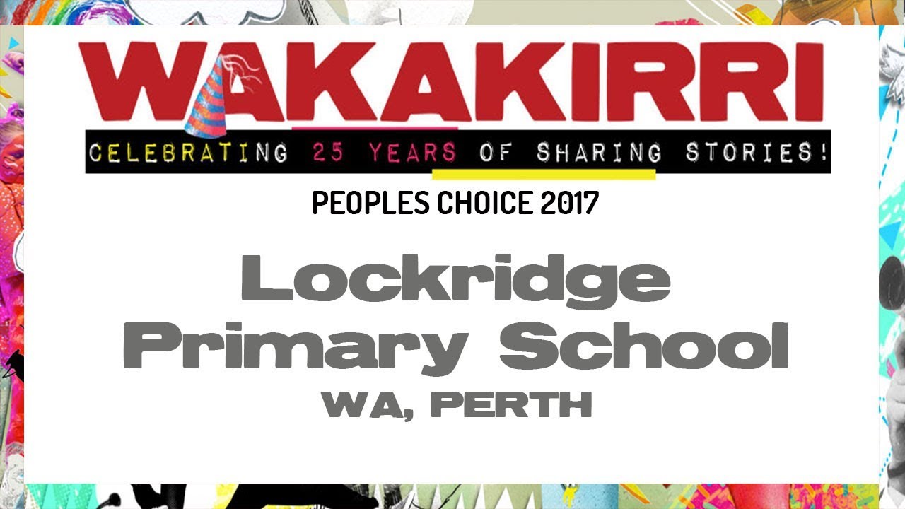 Lockridge Primary School | Peoples Choice 2017 | WA, Perth | WAKAKIRRI ...