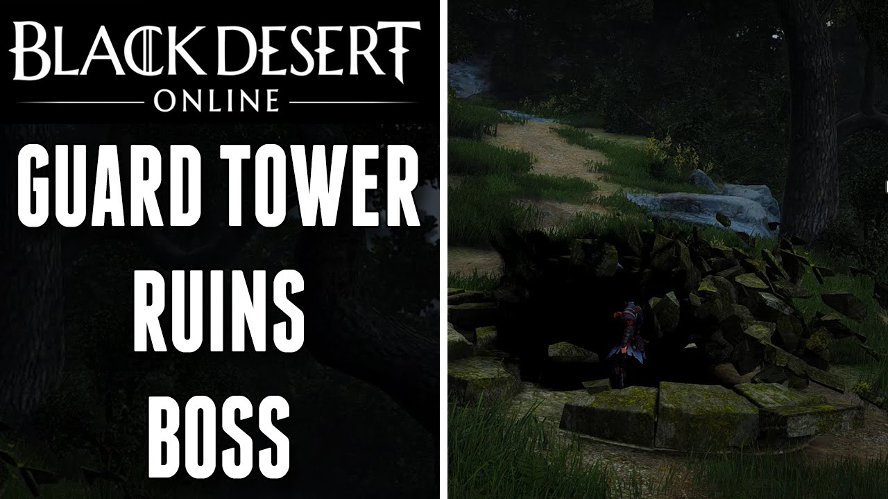 Black Desert - Guard Tower Ruins [BOSS] - YouTube