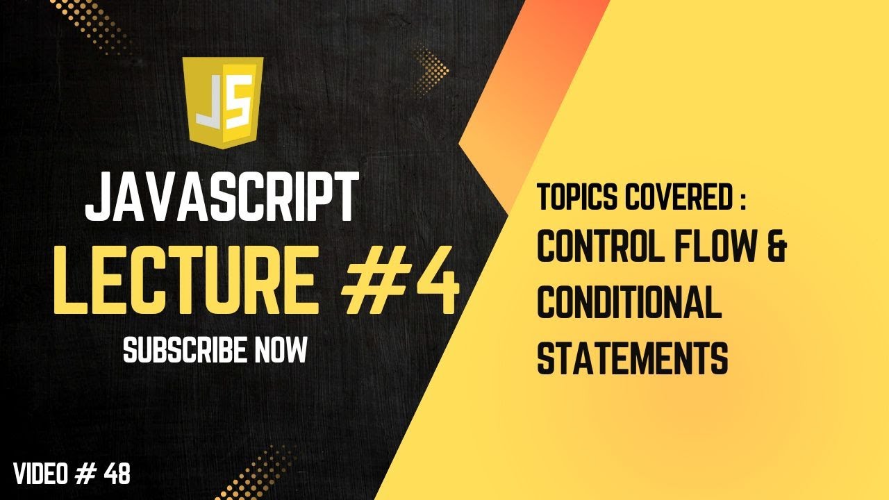 JavaScript Control Flow & Conditional Statements | If-Else, Ternary Operator, Switch Case ...