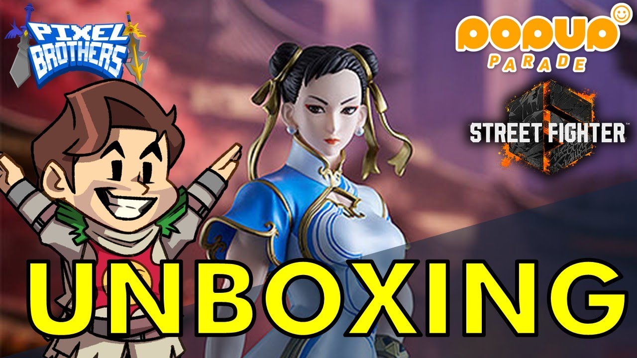 Unboxing - Pop Up Parade - Chun Li versión de SF6 - Pixel Brothers - 4k ...