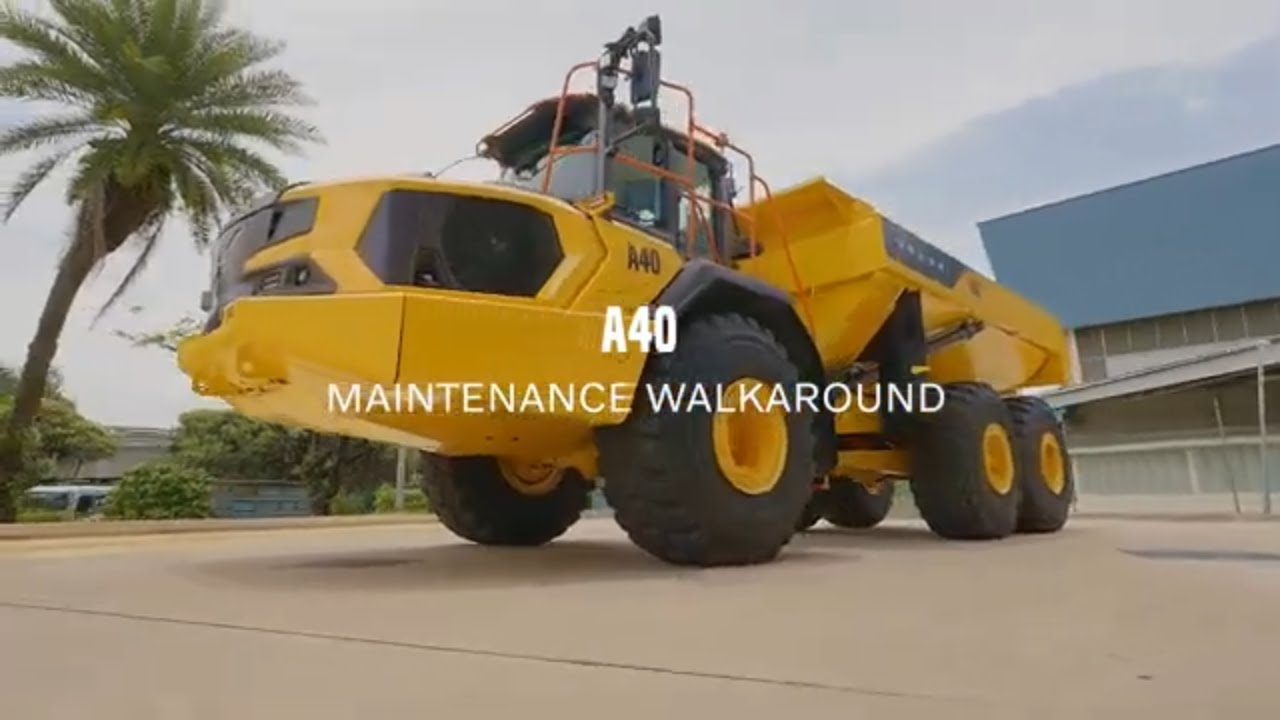 Volvo Articulated Hauler A40: Maintenance Walkaround - YouTube