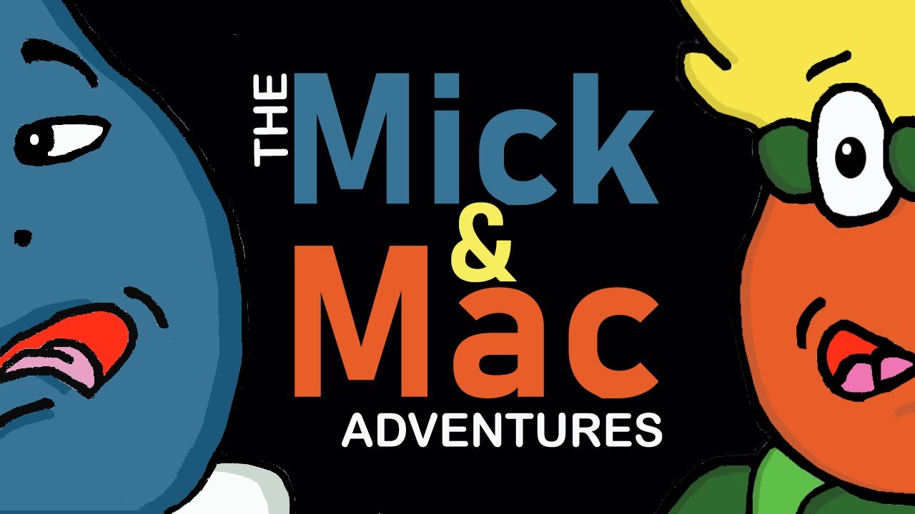 The Mick and Mac Adventures LAUNCHING IN 4 DAYS!!!!! Teaser Trailer ...