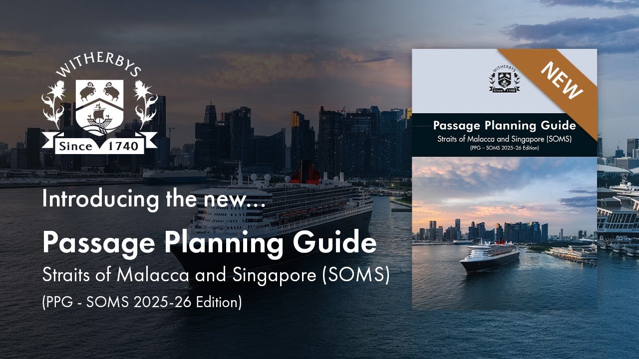 Out Now! Passage Planning Guide - Straits of Malacca and Singapore ...