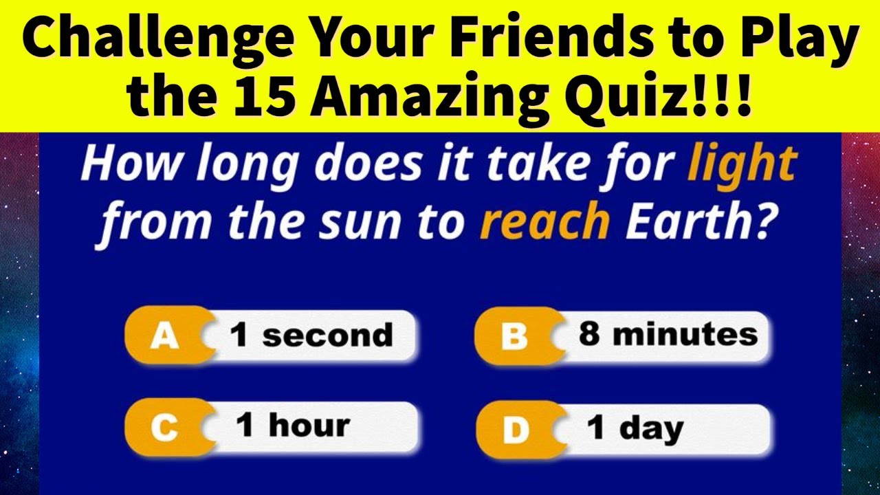 Can You Answer These General Knowledge Questions? 15 Quiz [IA1001 ...