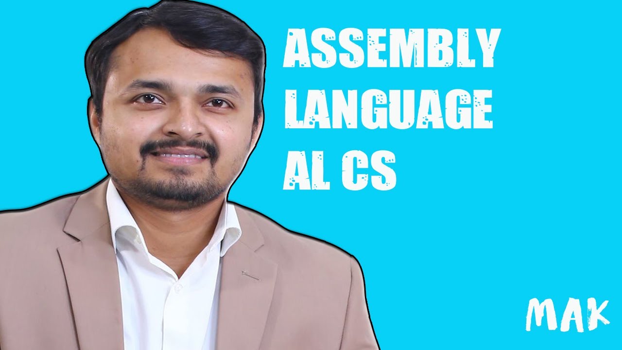 A1 | CS | Assembly Language | Lecture 4 | #MAK #CS - YouTube