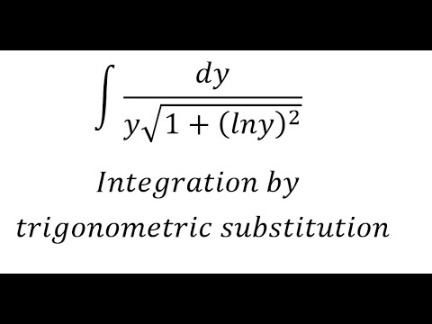 Calculus Help: Integral ∫ dy/(y√(1+(lny)^2 )) - Integration by ...