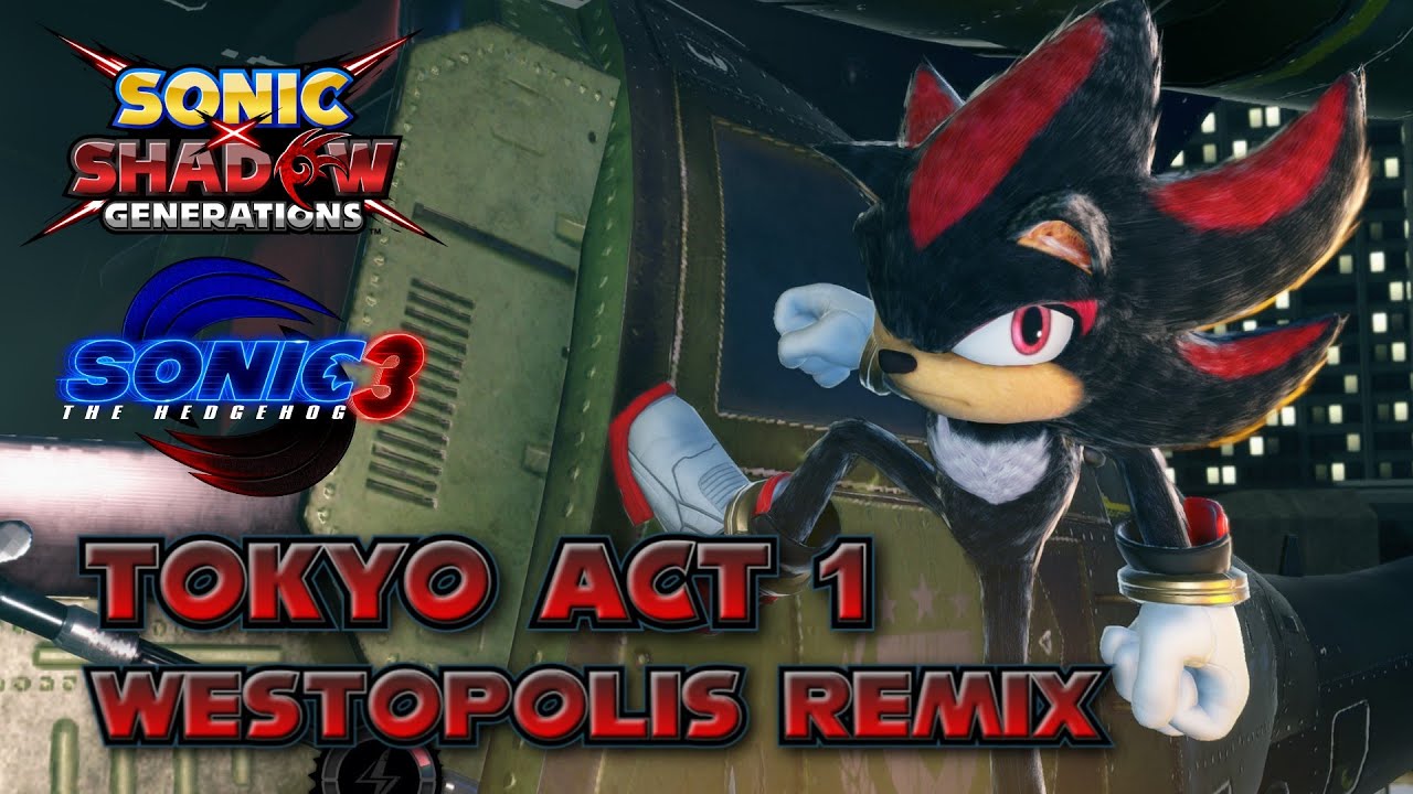Sonic x Shadow Generations: Sonic 3 Movie Pack OST - Tokyo Act 1 ...