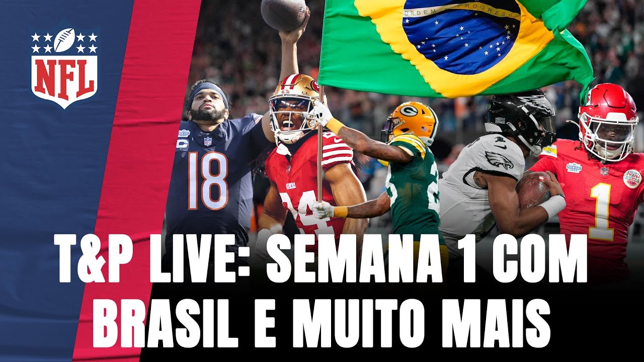 T&P NFL LIVE: PRIMEIRAS IMPRESSÕES DA TEMPORADA SÃO AS QUE FICAM? - YouTube