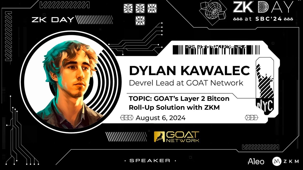 ZK Day at SBC - Presentation by Dylan Kawalec, DevRel Lead at GOAT Network - YouTube