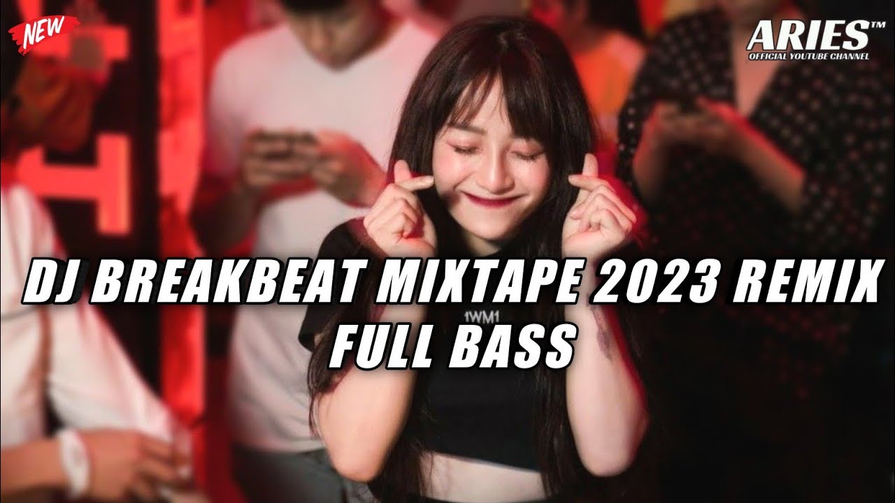DJ BREAKBEAT MIXTAPE TERBARU 2023 REMIX FULL BASS - YouTube Music