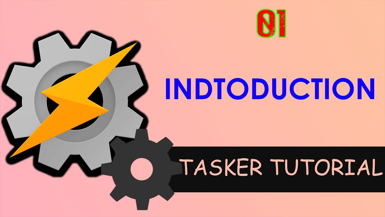 01 Introduction to Tasker | An automate android app - YouTube