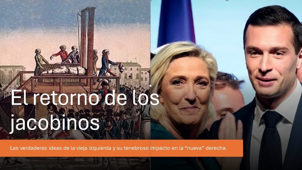 El retorno de los Jacobinos: la vieja izquierda y la nueva derecha ...