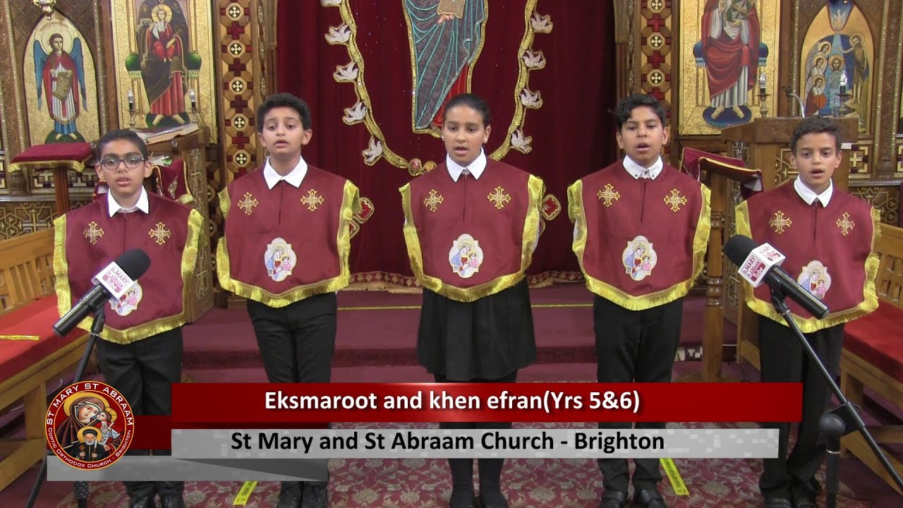 Eksmaroot and khen efran(Yrs 5&6) Coptic Festival 2020 - YouTube