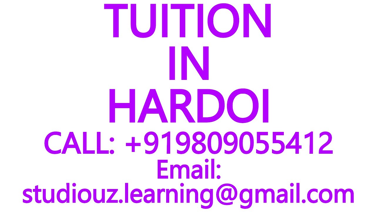 TUITION IN HARDOI for CBSE, ICSE, ISC, NIOS, STATE BOARD- MATHEMATICS, SCIENCE, PHYSICS ...