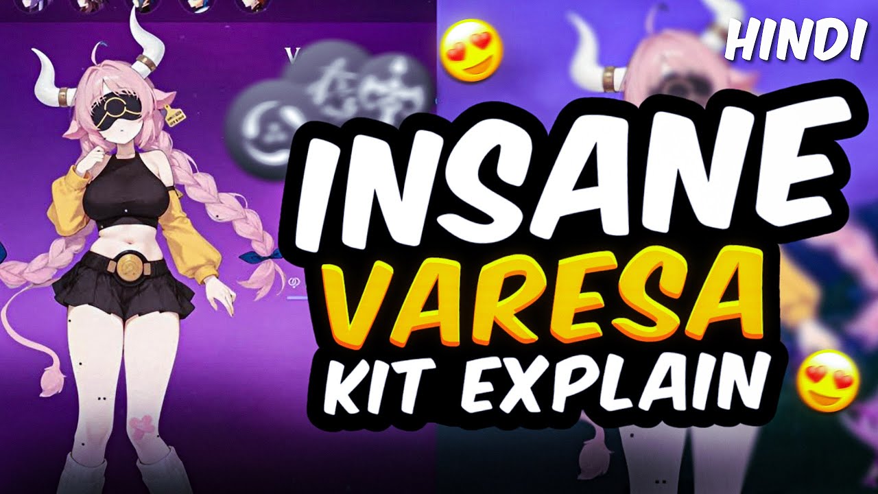 [HINDI] Varesa full kit explained!! Passive Talents, Constellations ...