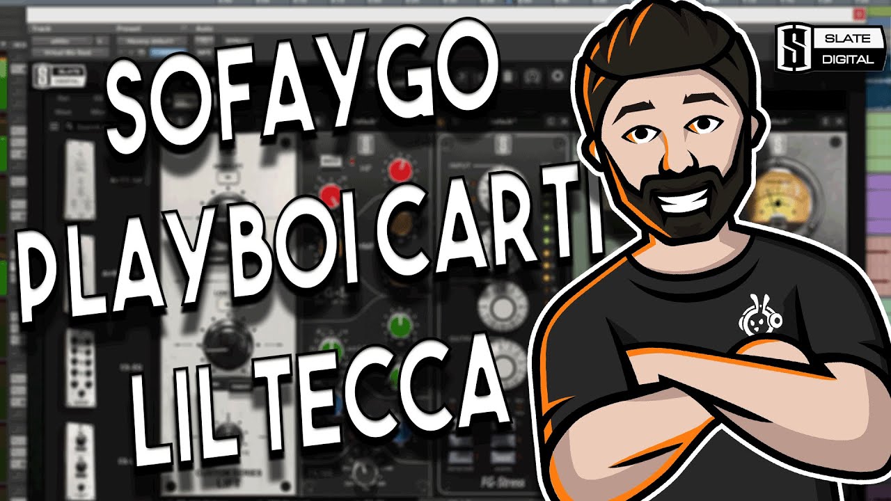 SLATE DIGITAL Rap Vocal Mix | SOFAYGO // PLAYBOI CARTI // LIL TECCA Type | FULL PRO TOOLS ...
