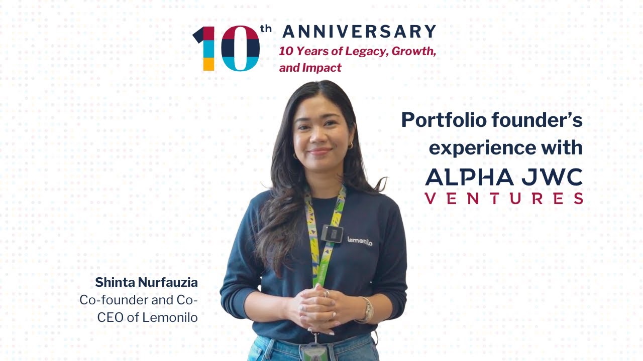 Alpha JWC 10th Year Anniversary - Portfolio Founders' Experience with ...