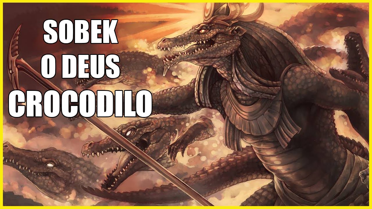 SOBEK/SEBEK/SUCHO: O DEUS CROCODILO - MITOLOGIA EGÍPCIA - YouTube