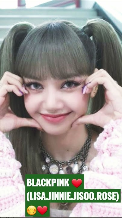 BLACK PINK (LISA. JINNIE.JISOO.ROSE) - YouTube
