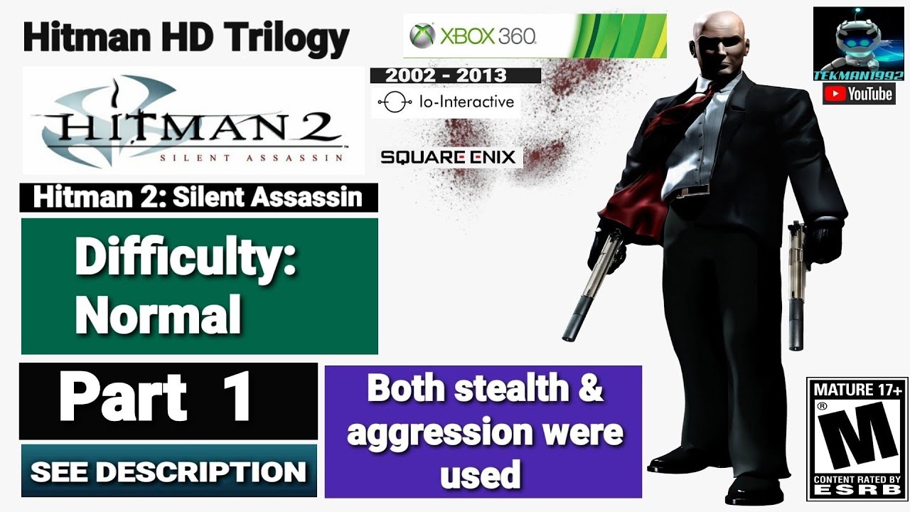 Hitman 2: Silent Assassin - Part 1 - Normal Difficulty - Xbox 360 - See ...