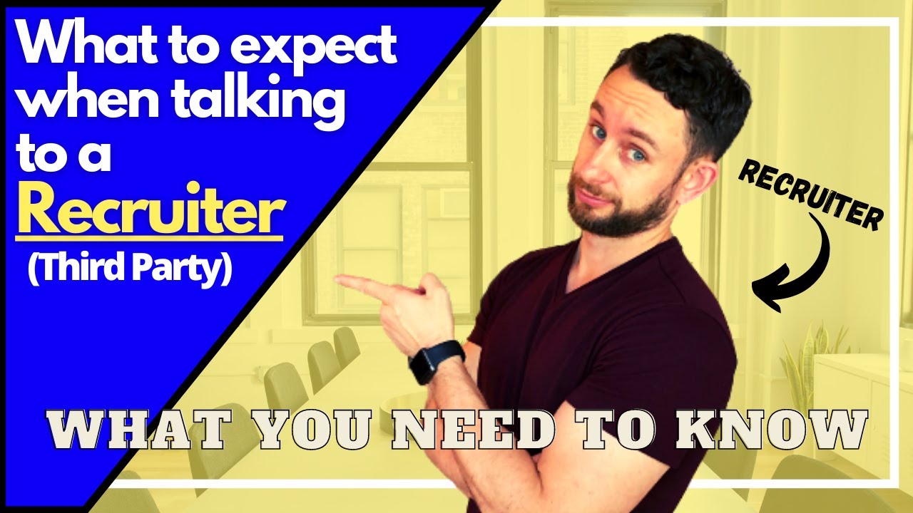 What to Expect When Talking to a Recruiter - What to Know Before ...