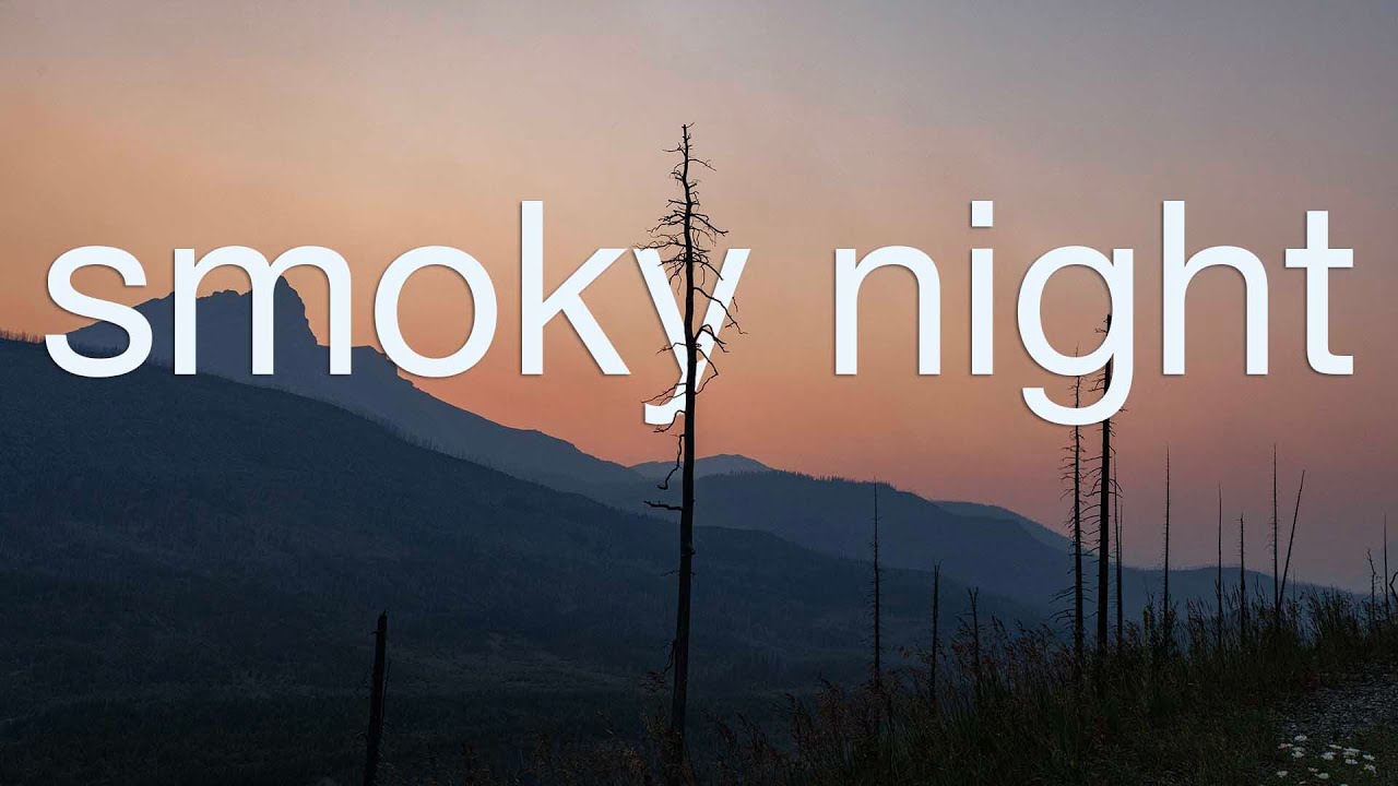 Smoky Night - YouTube
