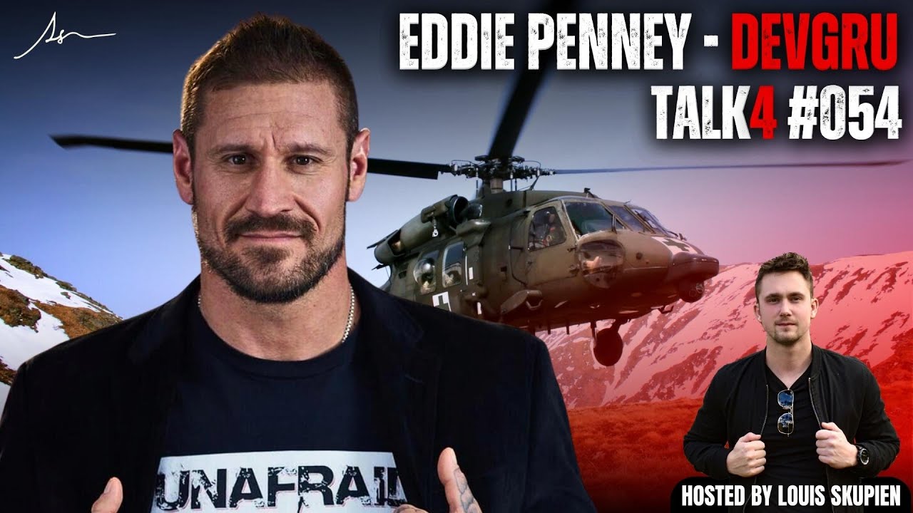 Eddie Penney - Navy SEAL Team 6/DEVGRU Operator | Talk4 Podcast #54 ...