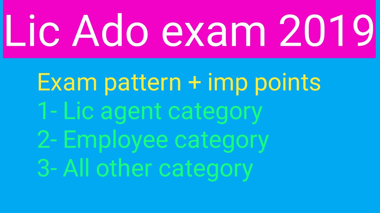 Lic ado exam pattern 2019 for agents and employee category | best ...