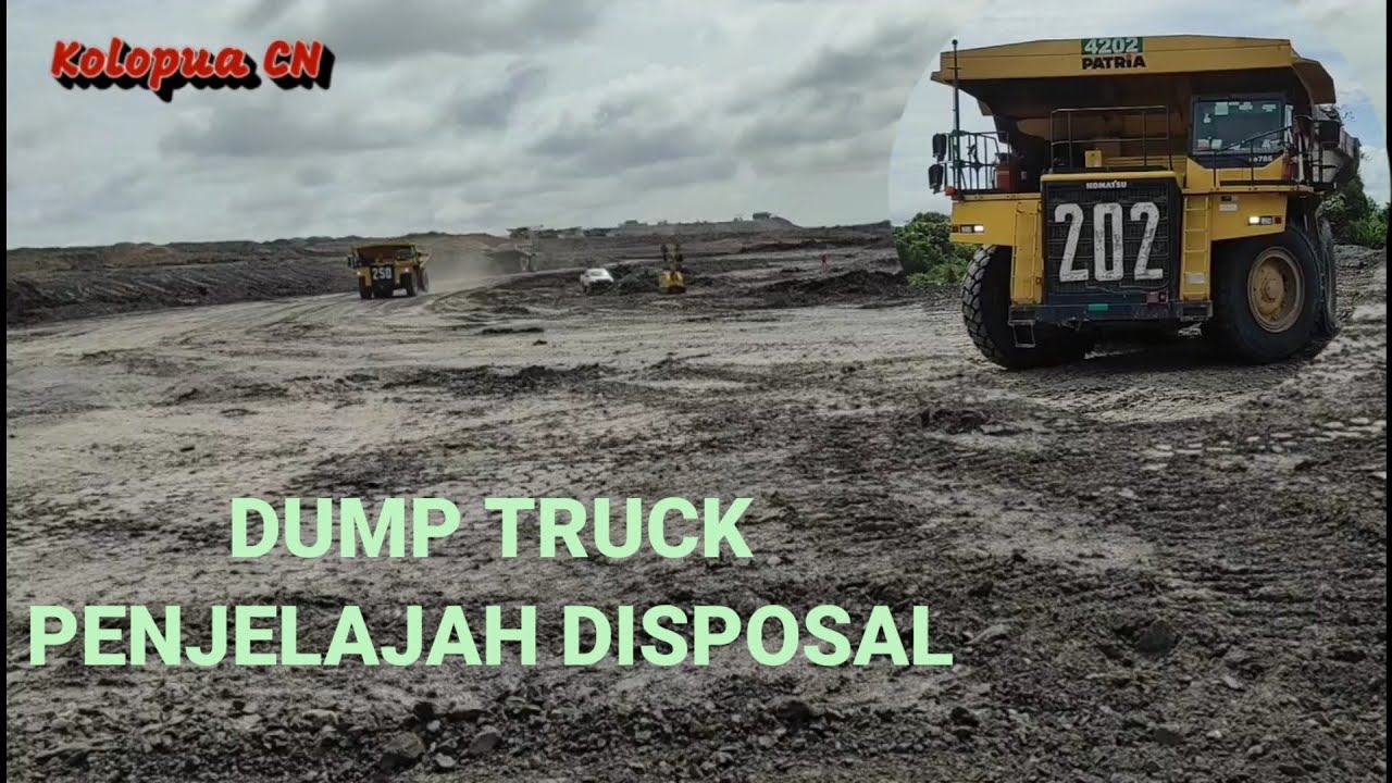 AREA KERJA DUMP TRUCK || DISPOSAL TAMBANG - YouTube