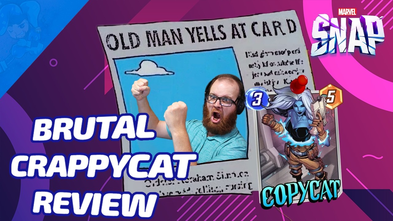 Copycat feels like a Crappycat currently - Marvel SNAP Honest New Card ...