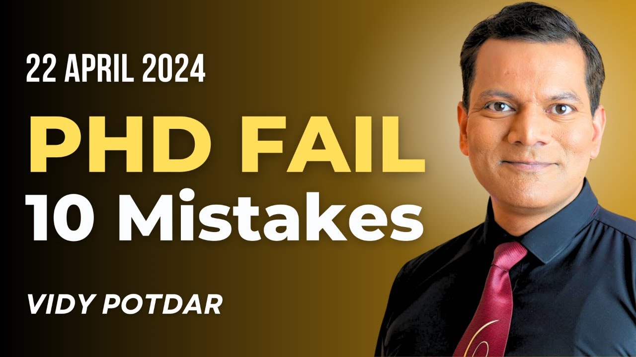 PhD Fail - 10 Mistakes to Avoid | 10 Common Mistakes in PhD - YouTube