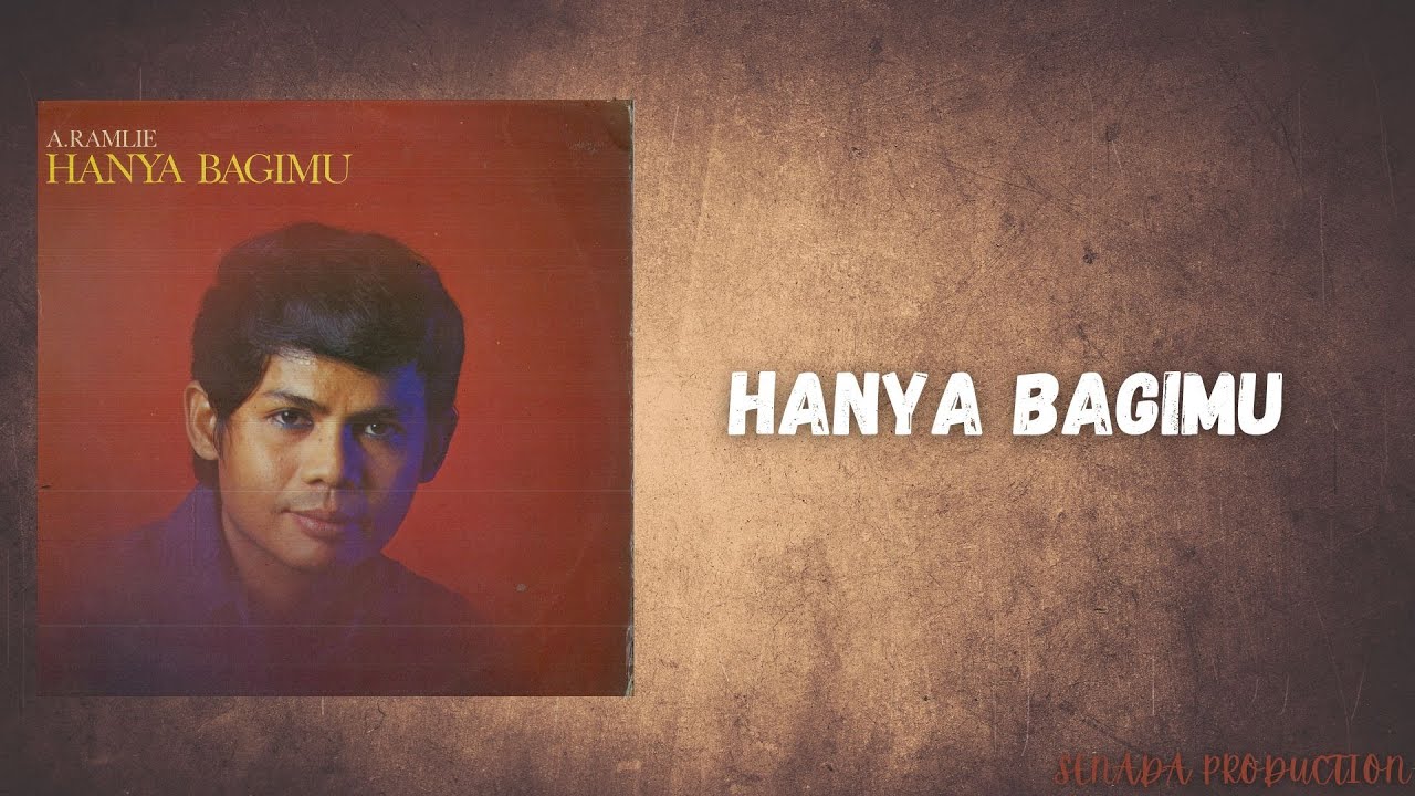 A.RAMLIE - HANYA BAGIMU(OFFICIAL LYRIC VIDEO) - YouTube